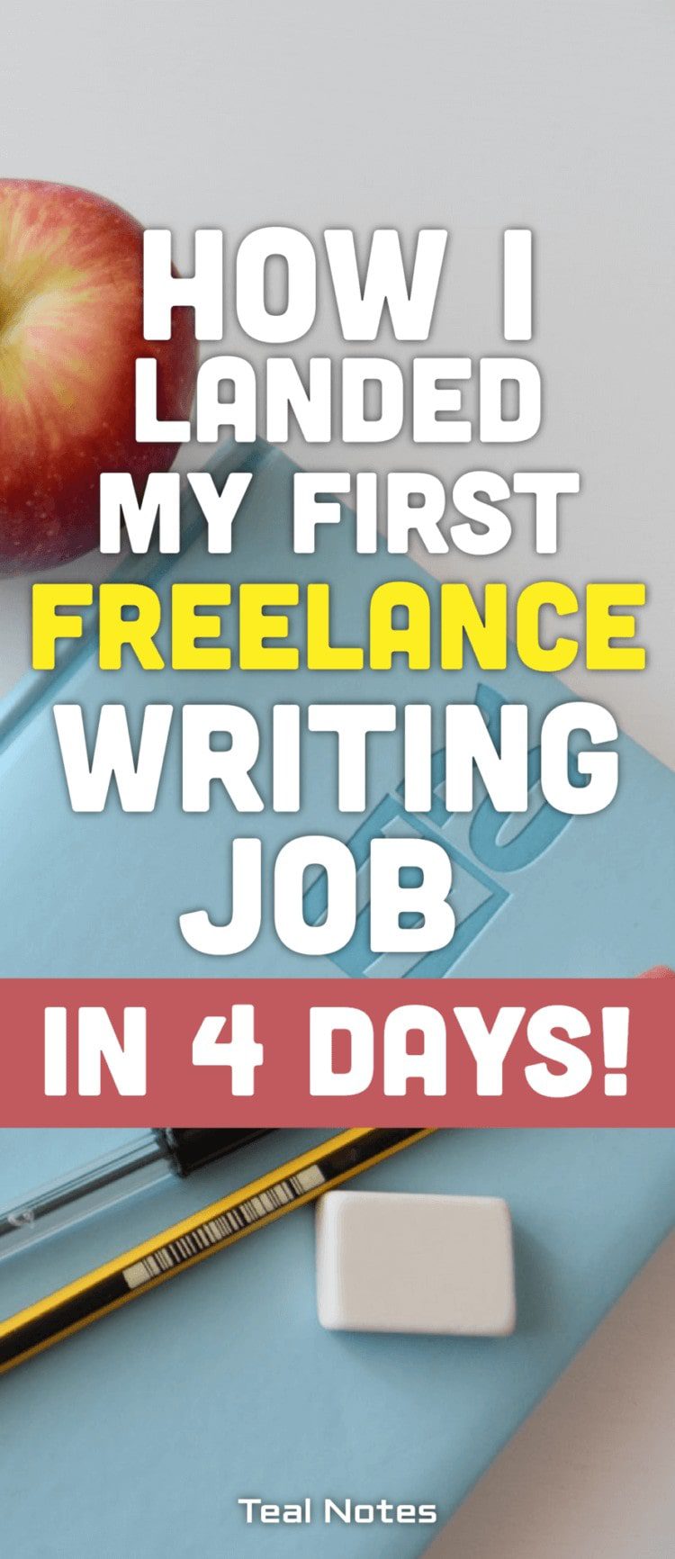 How I Landed My First Freelance Writing Job in Four Days As a Total Newbie
