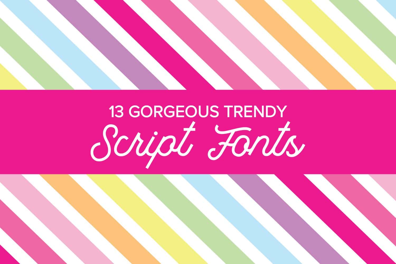 13 Beautiful Script Fonts For Your Next Craft Project